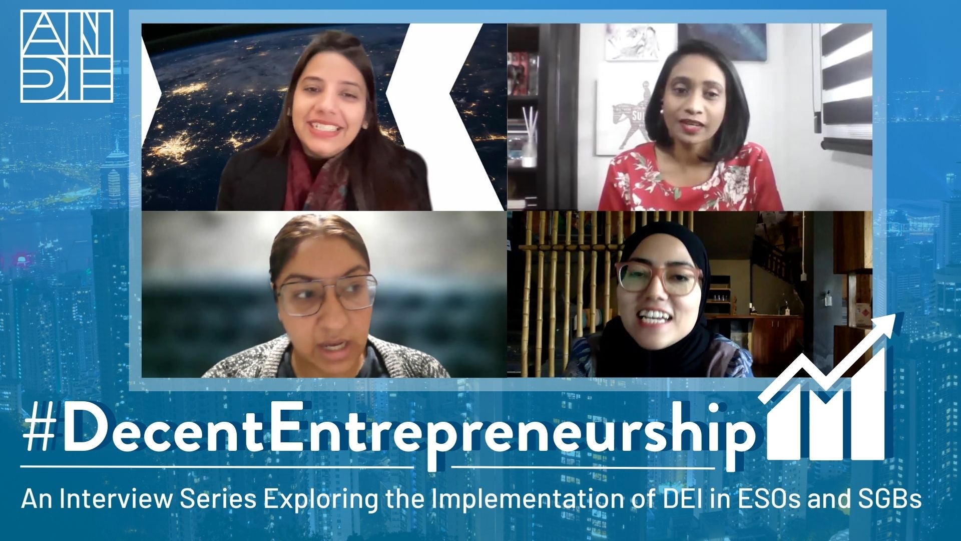 #ANDEDecentEntrepreneurship: An Interview Series Exploring the ...