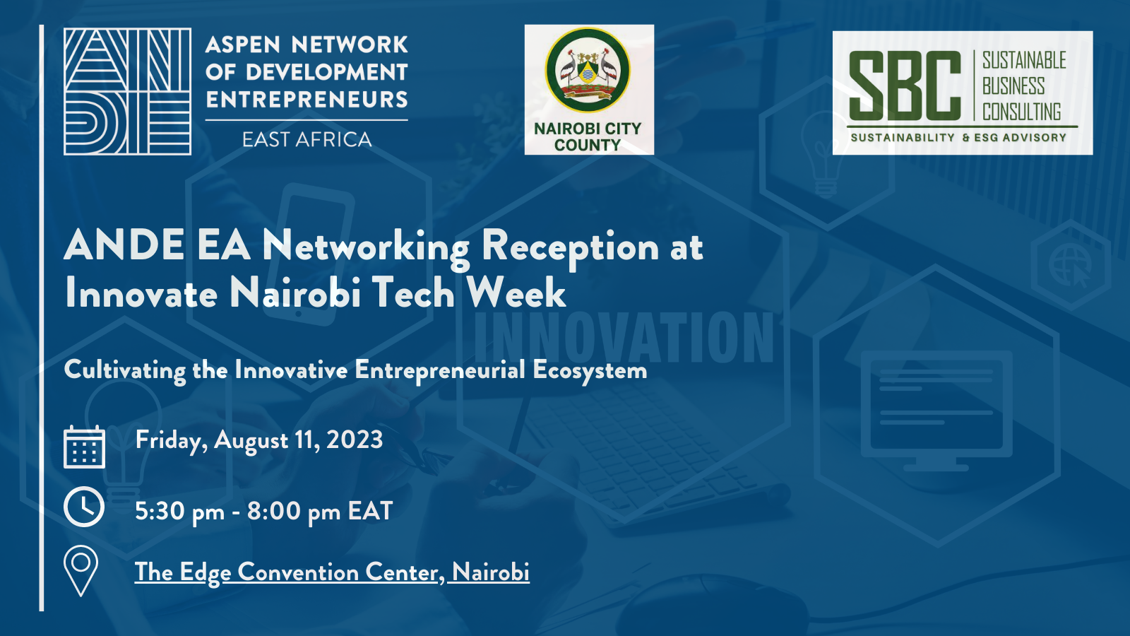 ANDE East Africa Networking Reception at Innovate Nairobi Tech Week - ANDE