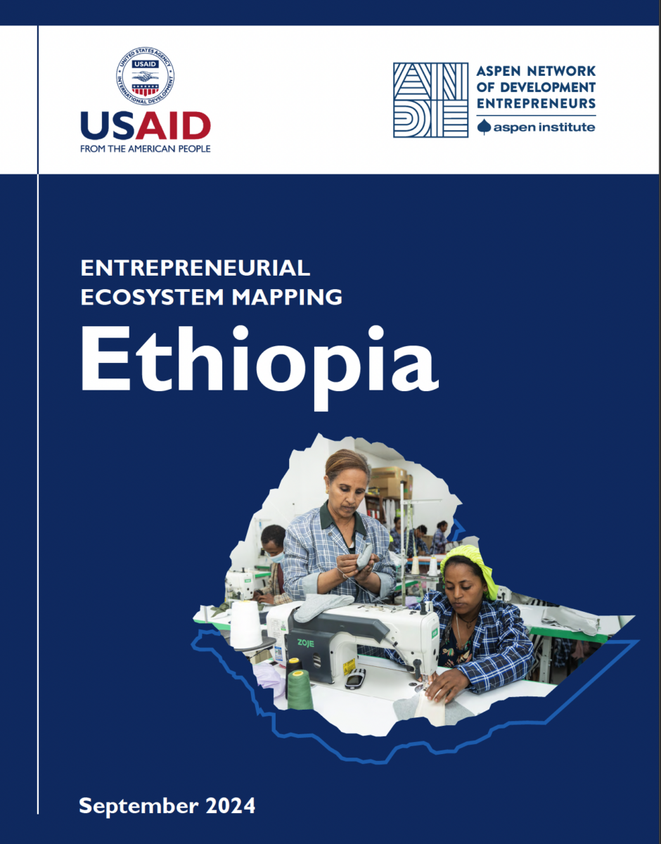 MS4G Complete an Ethiopia Entrepreneurial Ecosystem Mapping - ANDE